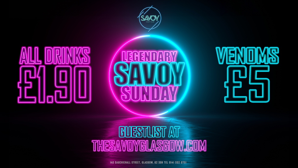 Savoy Glasgow Online Event and Guestlist Booking System